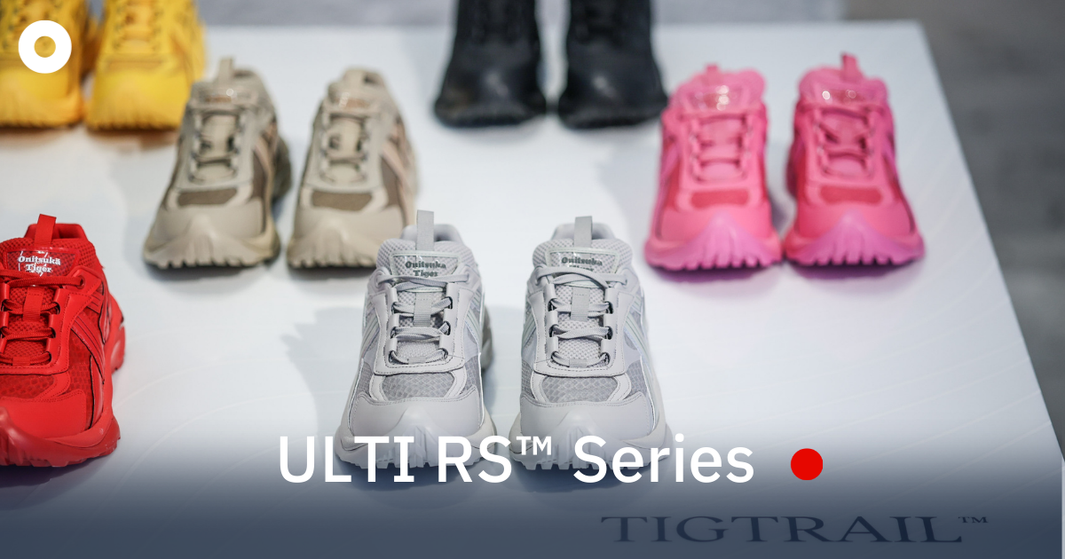 Onitsuka Tiger เปิดตัวรองเท้าไอคอนรุ่นใหม่ ULTI RS™ Series ที่ผสาน ...
