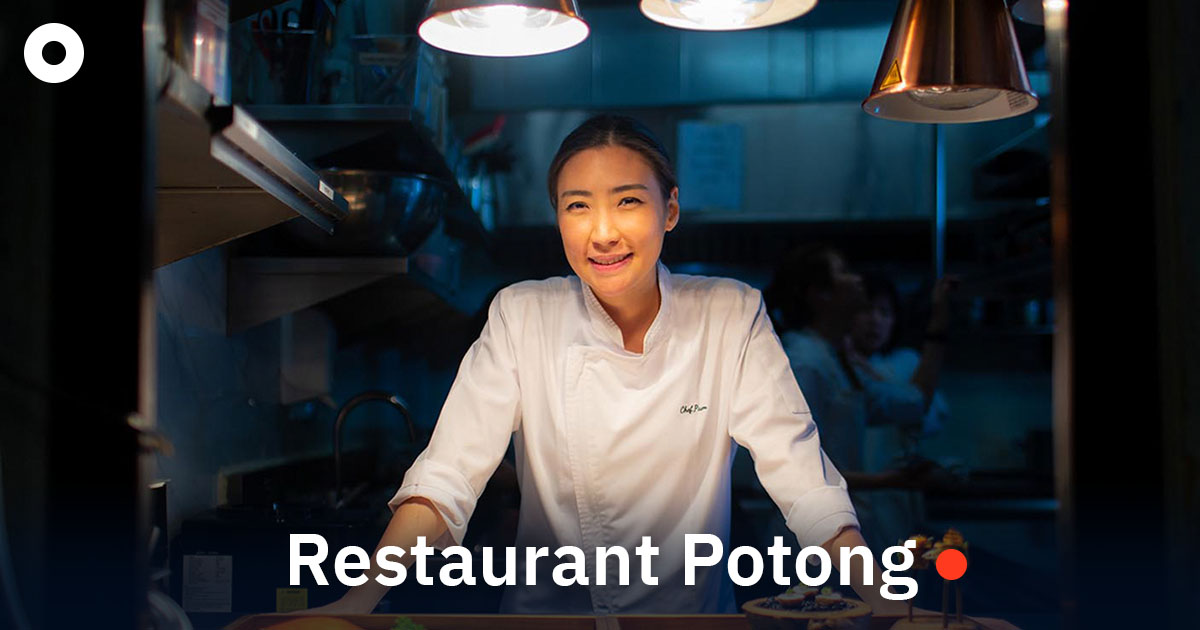 ‘โพทง’ ร้านอาหารของเชฟแพมจากมรดกธรรมดาที่ไม่ธรรมดา
