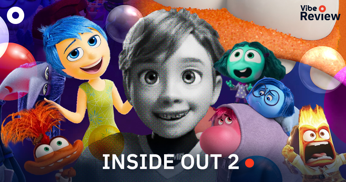 VIBE REVIEW: Inside Out 2 ตัวตนของการรู้จักตัวเอง หลากหลายอารมณ์ที่จะสร้างความคิดให้กับตัวเอง ...